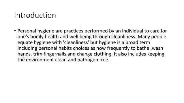 Personal hygiene,presn.pptx | Skin and Dermatology | Diseases and ...