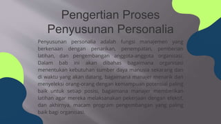Penyusunan personalia adalah fungsi manajemen yang berkenaan dengan ...