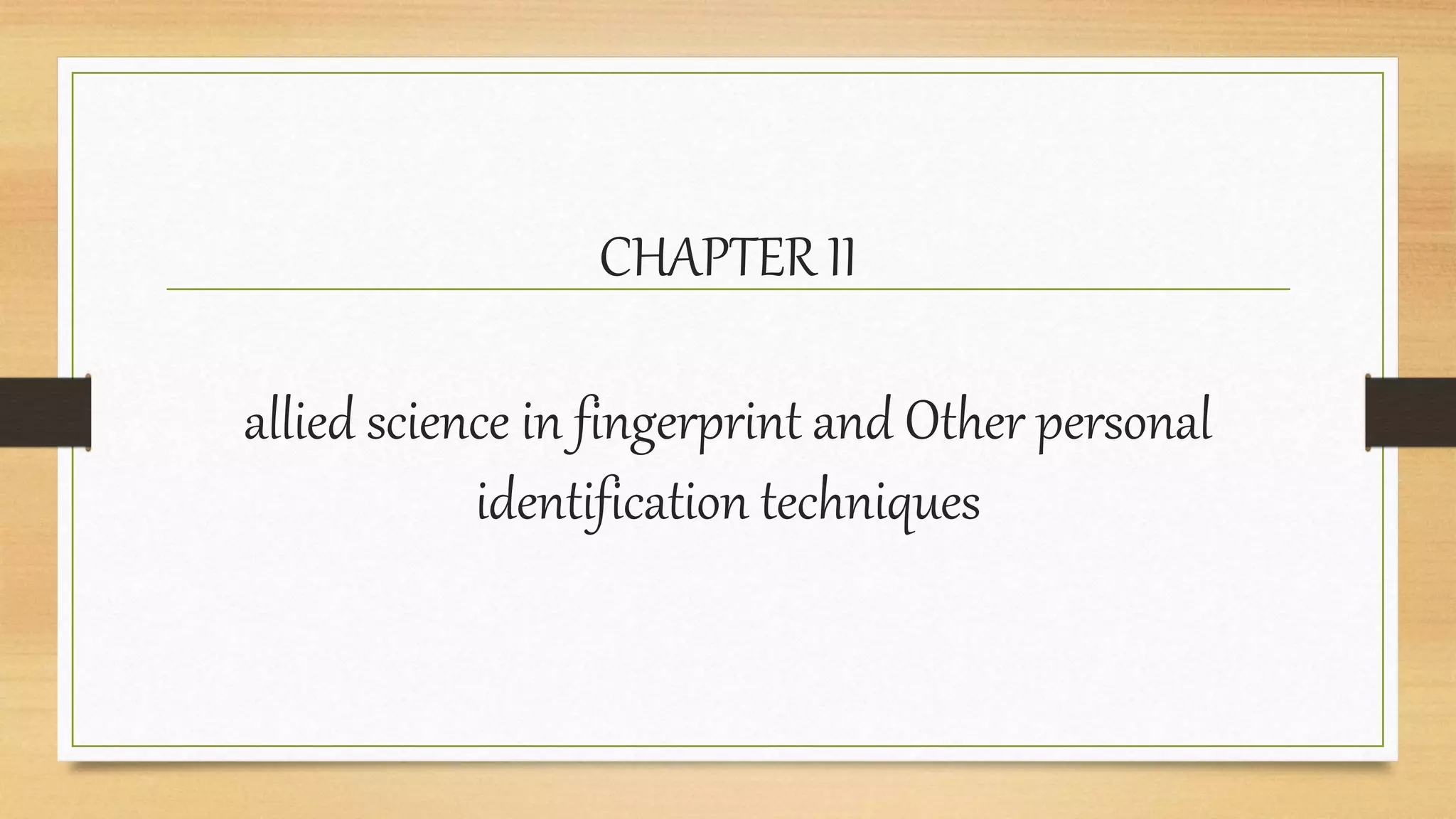 PERSONAL IDENTIFICATION TECHNIQUES.pptx