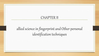 PERSONAL IDENTIFICATION TECHNIQUES.pptx