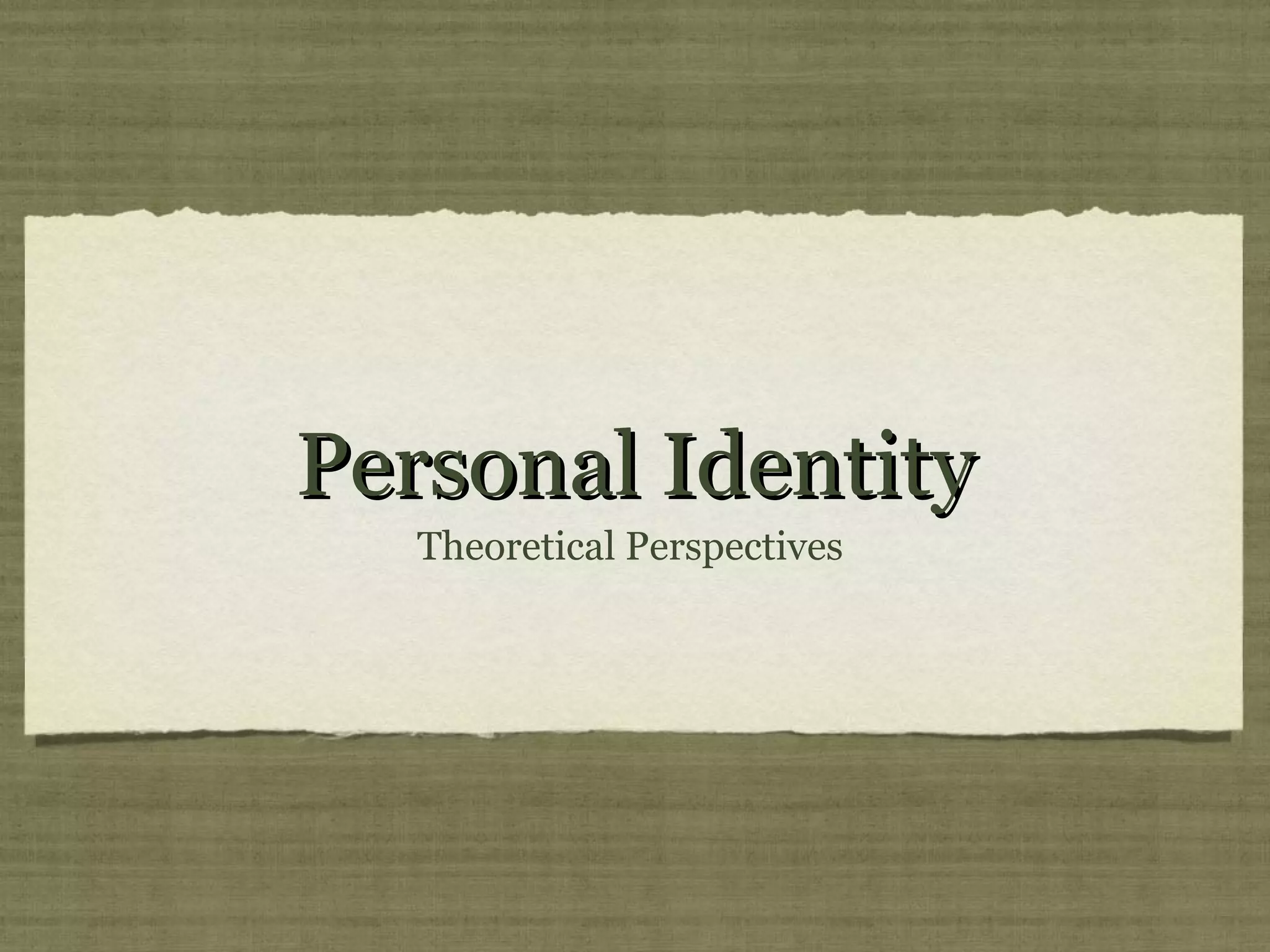 Personal identity theory | PPT