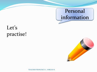 PERSONAL INFORMATION.pptx