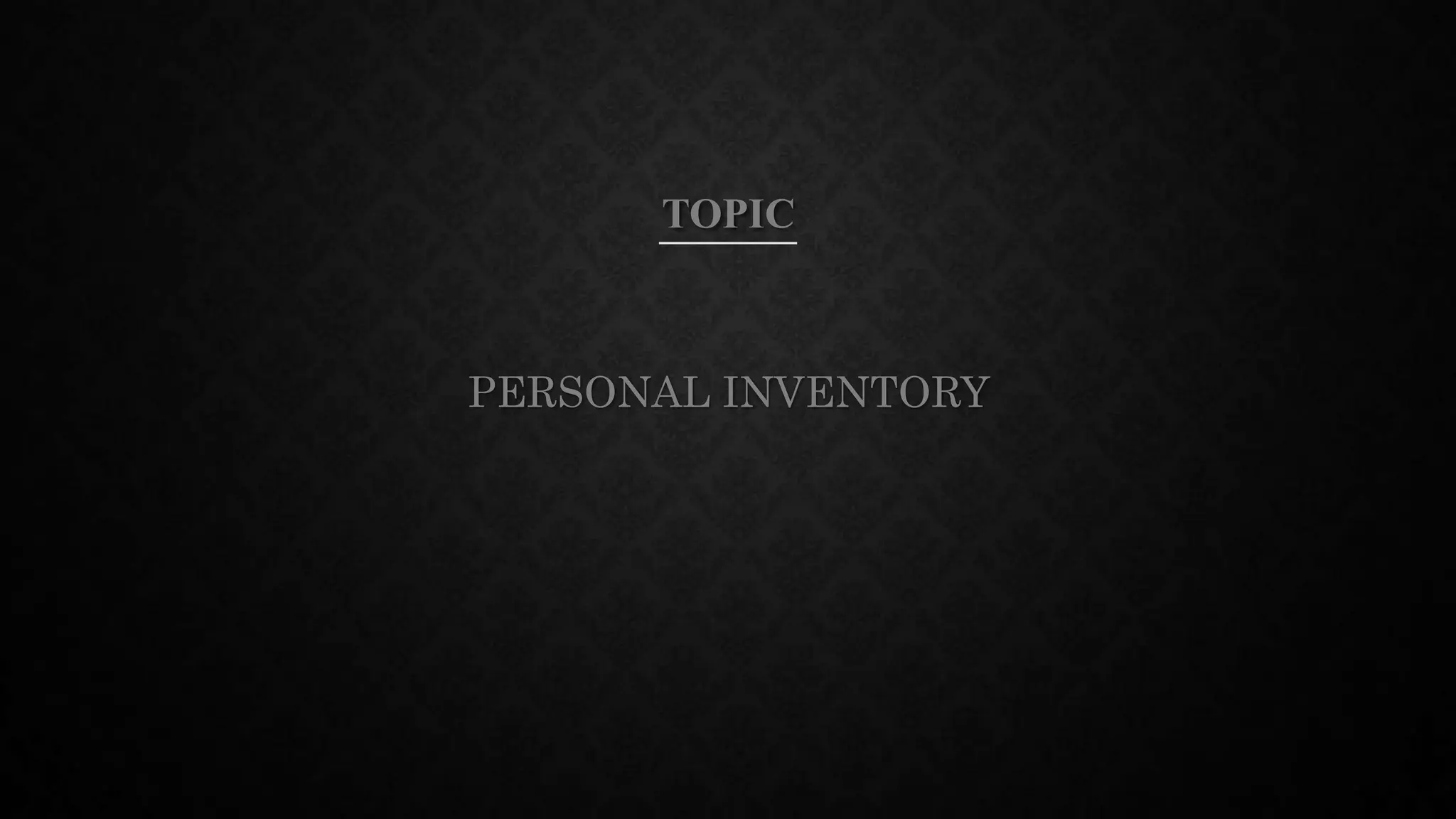 Personal Inventory PPt.pptx