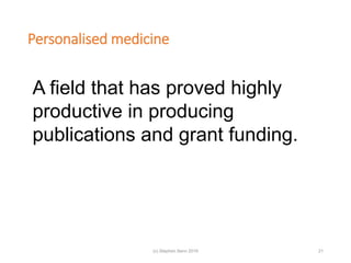 Personalised medicine a sceptical view | PPTX