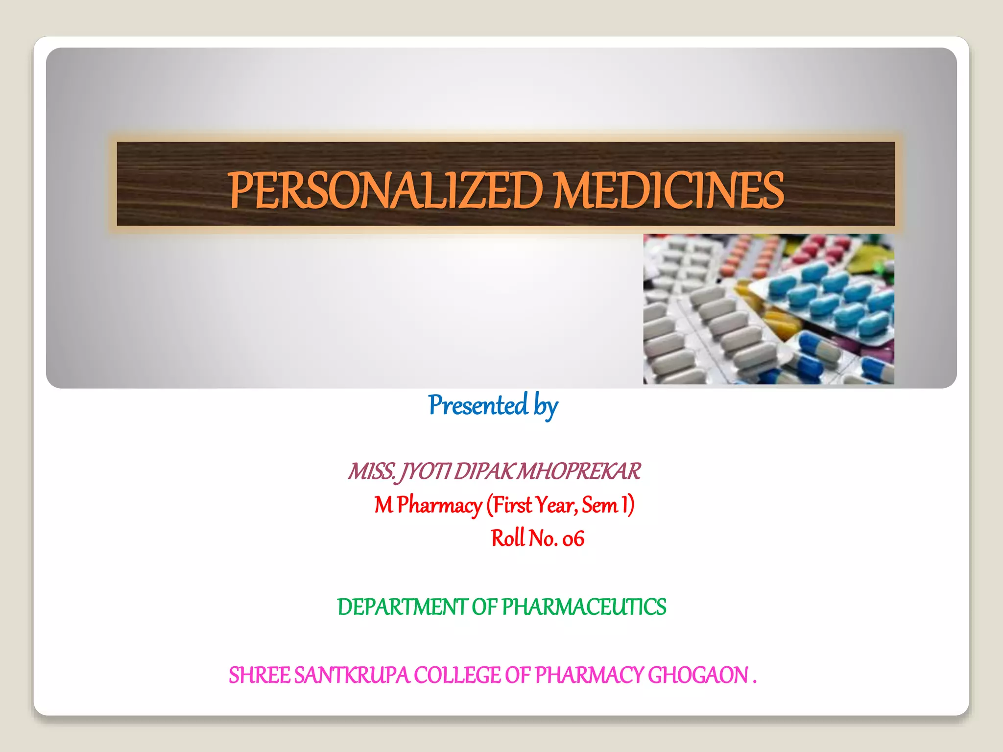 Personalised medicines 1 (1) | PPTX