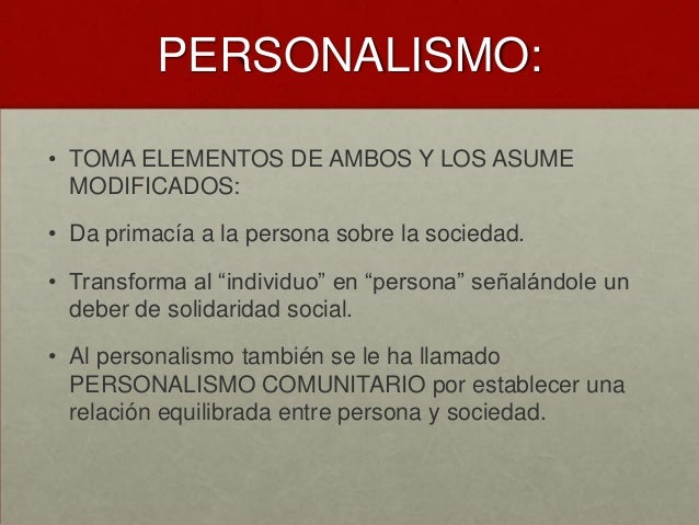 El Personalismo. 10 puntos principales.