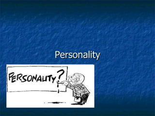 Personality | PPT
