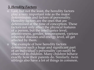 Determinants of Personality | PPTX