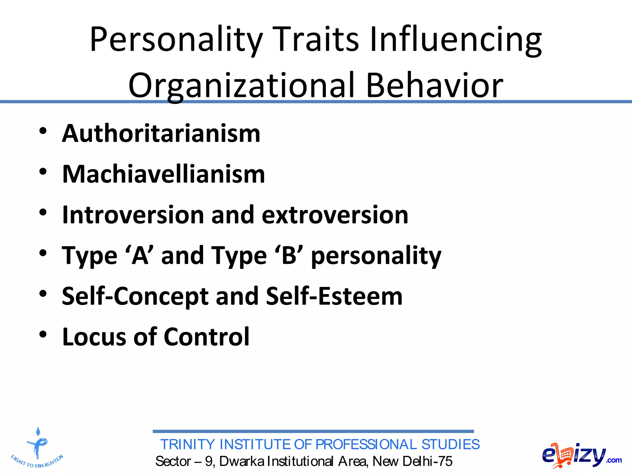 ORGANISATIONAL BEHAVIOUR- Personality | PPT