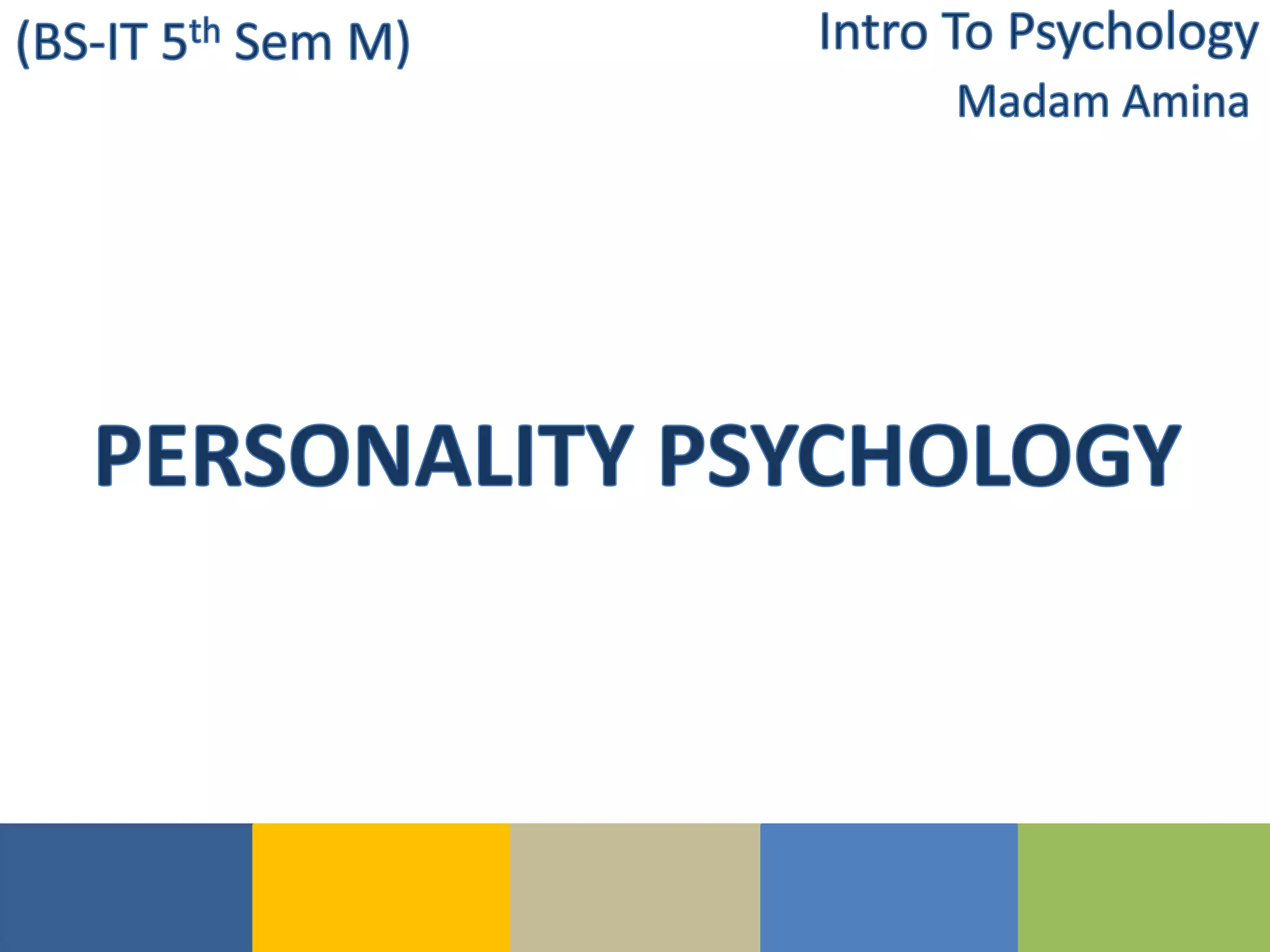 Personality and its traits | PPTX