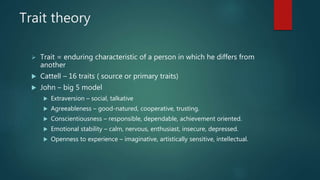 personality in organisation behaviour. (therioes) | PPT