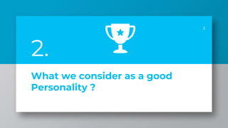 Personality Development. How to build a good personality? | PPTX