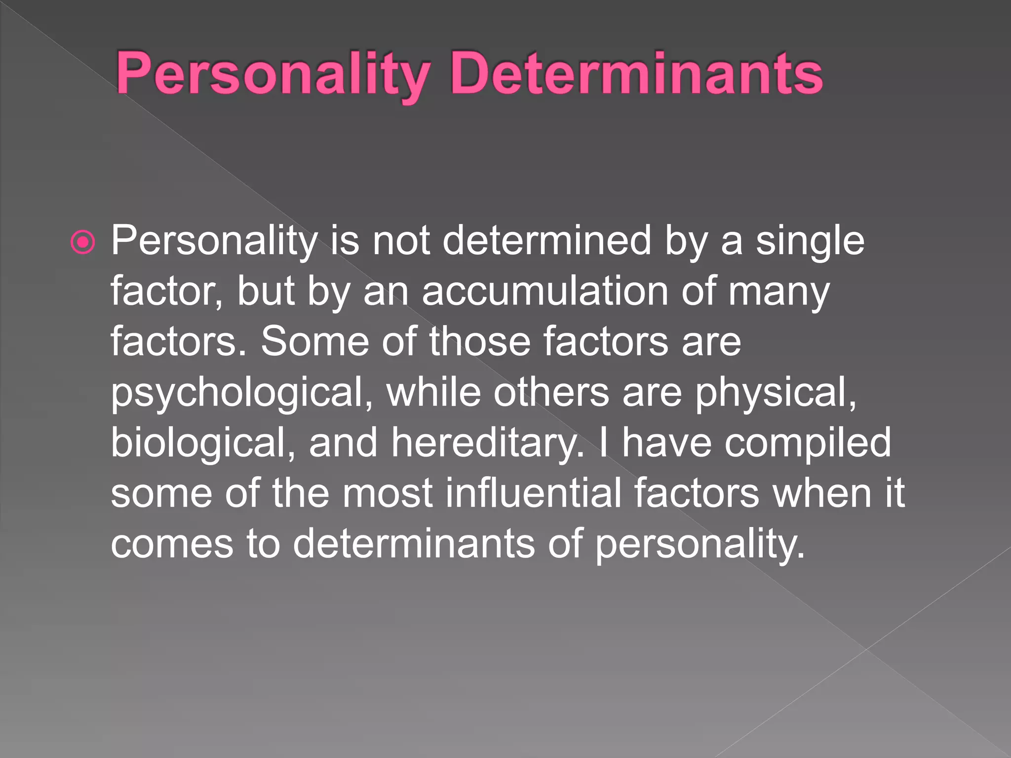 Personality | PPTX | Genetics | Science