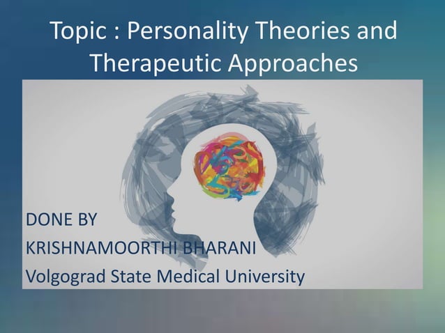Personality Theories and Therapeutic Approaches | PPT