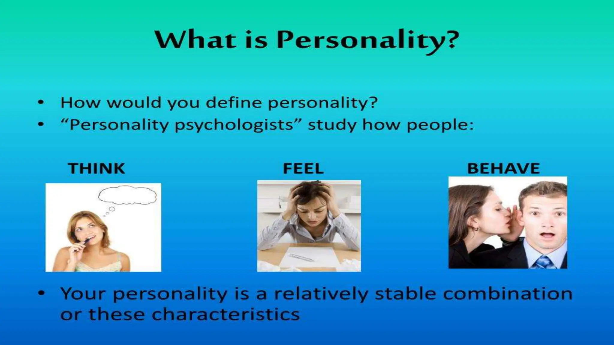What is Personality, Basics of Personality | PPTX