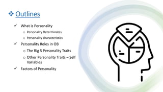 personality presentation for organization behavior | PPT