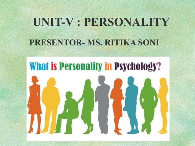 Personality Development, types, strategies ect. | PPT