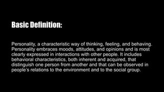 Personality - A summarized discussion. | PPTX
