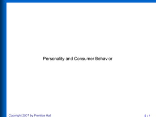Personality In consumer behaviour, Mba | PPT