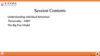 Personality - Individual behaviour, MBTI MODEL, BIG FIVE MODEL | PPT