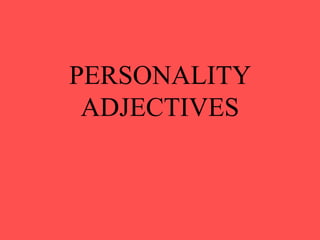 Personality Adjectives.pptx aprender inglés | PPTX