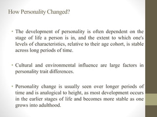 Personality chnages | PPTX