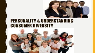 Personality in consumer behavior | PPTX