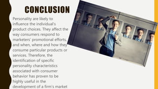Personality in consumer behavior | PPTX