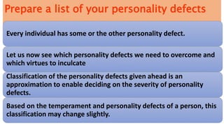 Personality Defects Removal Process UPDATED.pptx