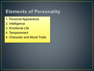 Personality: Definition, Determinants and Elements | PPTX
