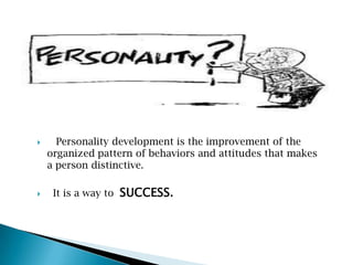 Personality development- A PATH TO SUCCESS | PPTX