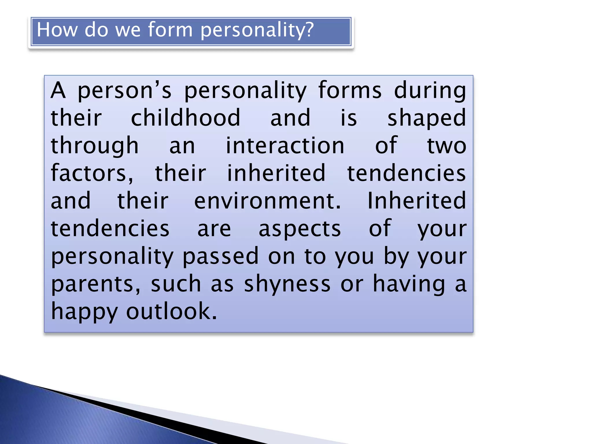 Personality development | PPTX | Genetics | Science