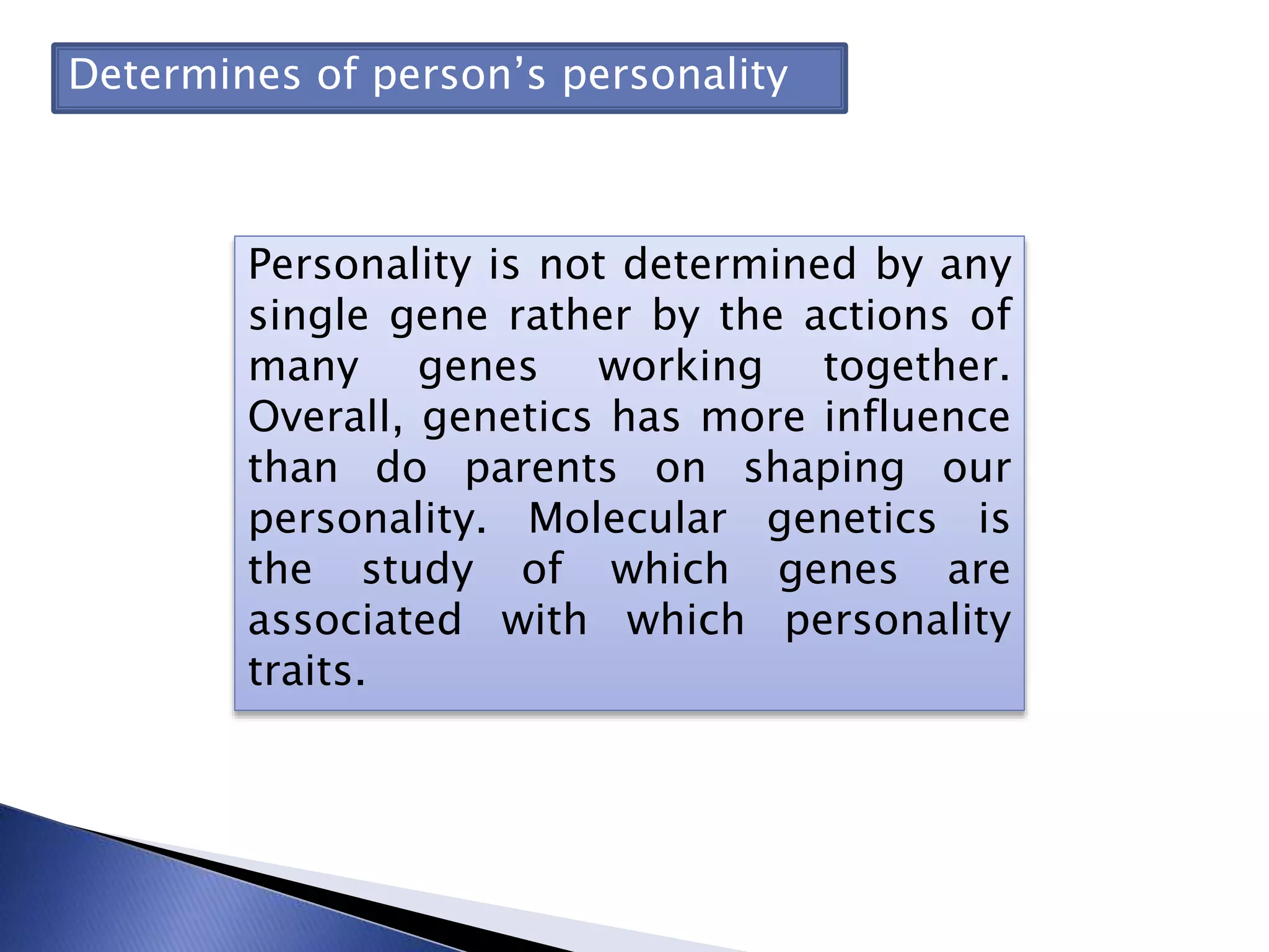 Personality development | PPTX | Genetics | Science