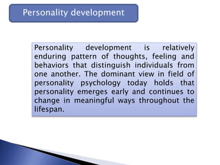 Personality development | PPTX | Genetics | Science