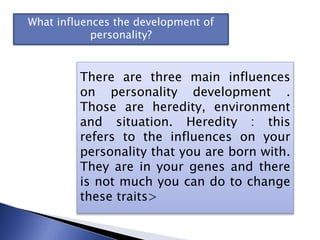 Personality development | PPTX | Genetics | Science
