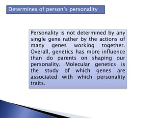 Personality development | PPTX | Genetics | Science