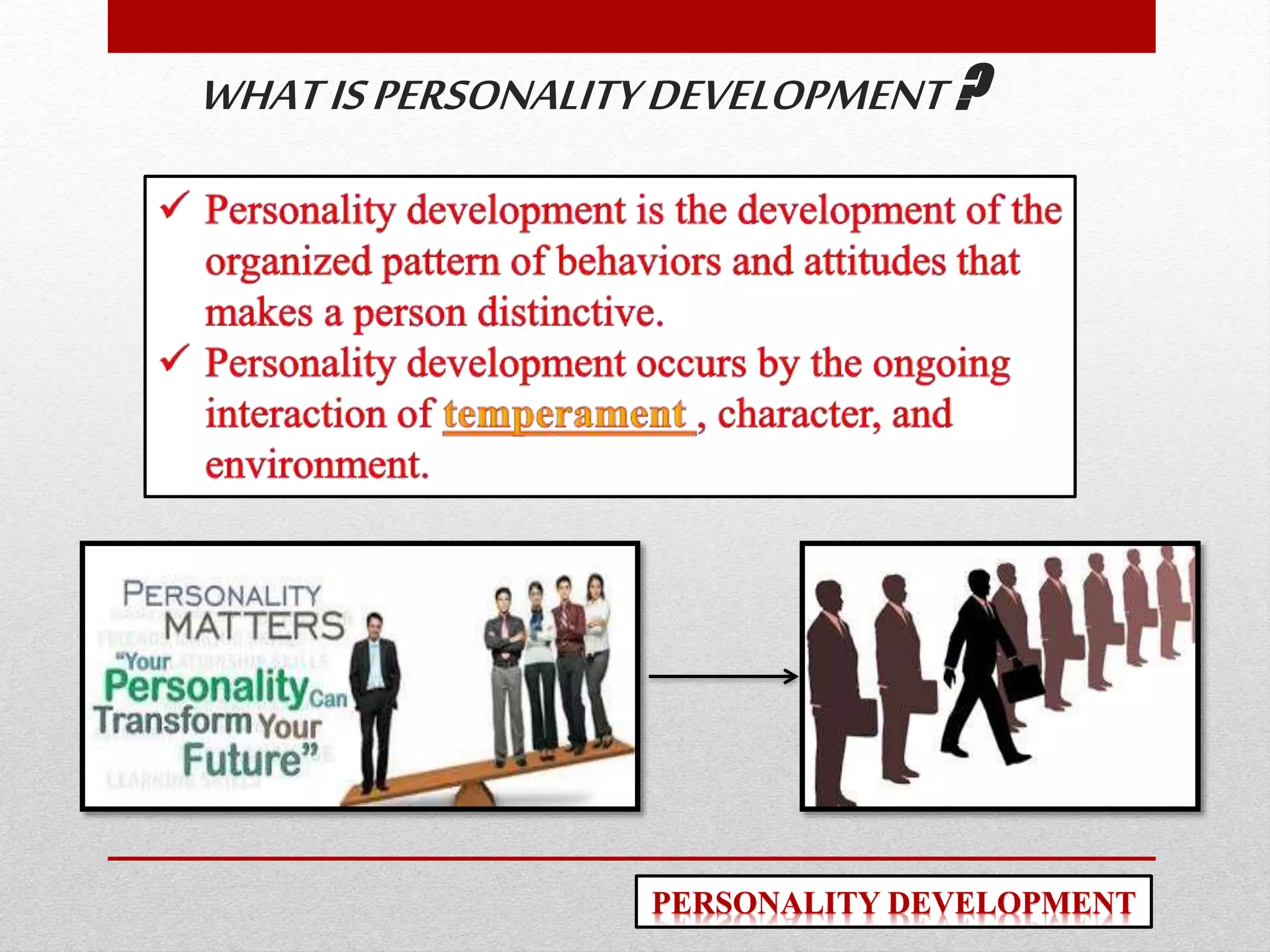 Personality development | PPTX | Men\'s Health | Healthy Living