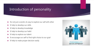 Personality development ppt | PPTX | Dating | Family and Relationships