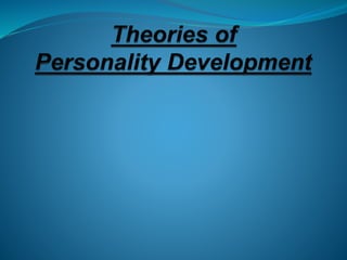 Personality Development theory | PPTX