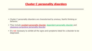 Personality disorder - cluster C | PPTX