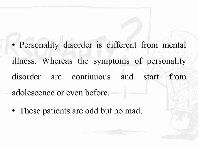 Personality disorder ppt MENTAL HEALTH NURSING | PPTX