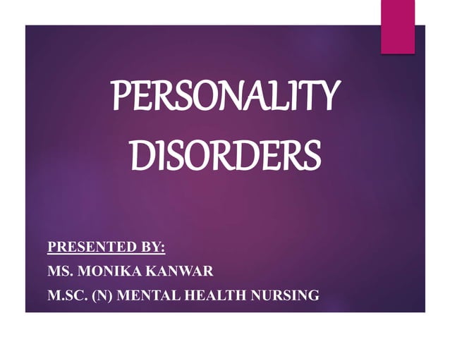Personality disorders | PPTX | Mental Health | Diseases and Conditions