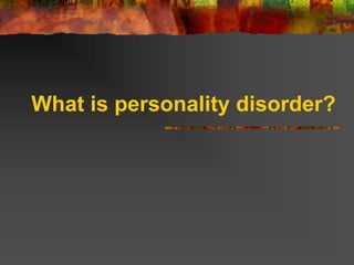 personality_disorders.ppt