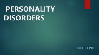 PERSONALITY DISORDERS mental health.pptx