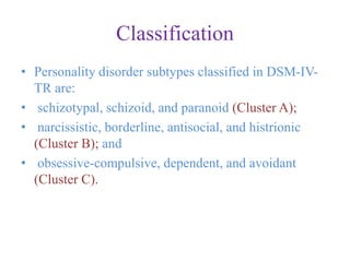 Personality disorders | PPTX | Mental Health | Diseases and Conditions