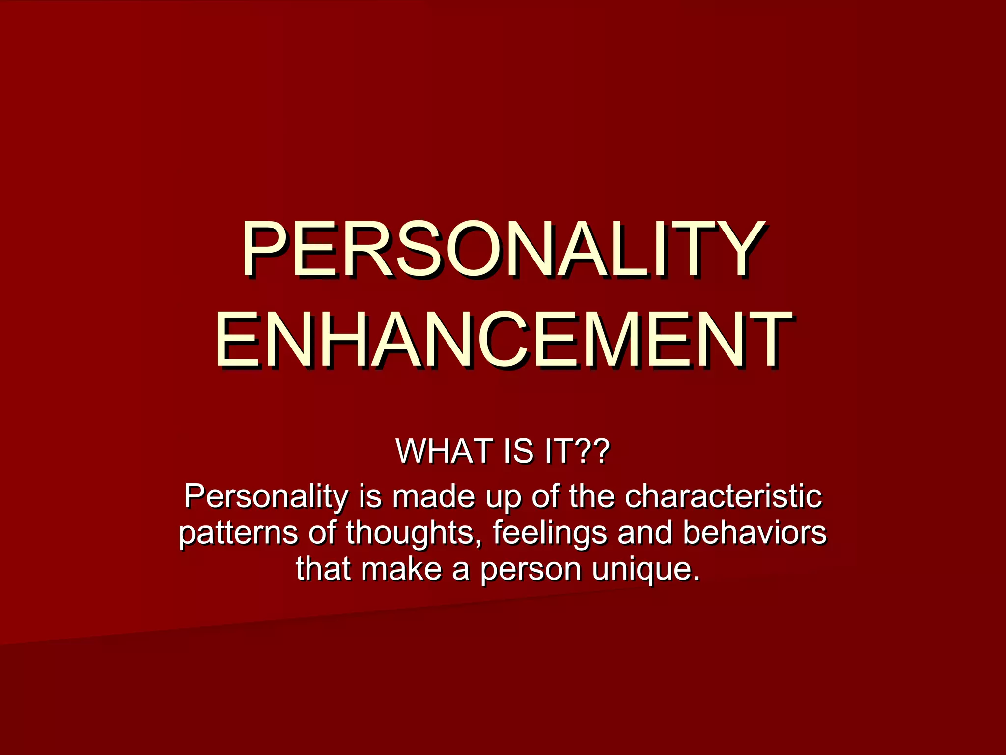 Personality enhancement | PPT