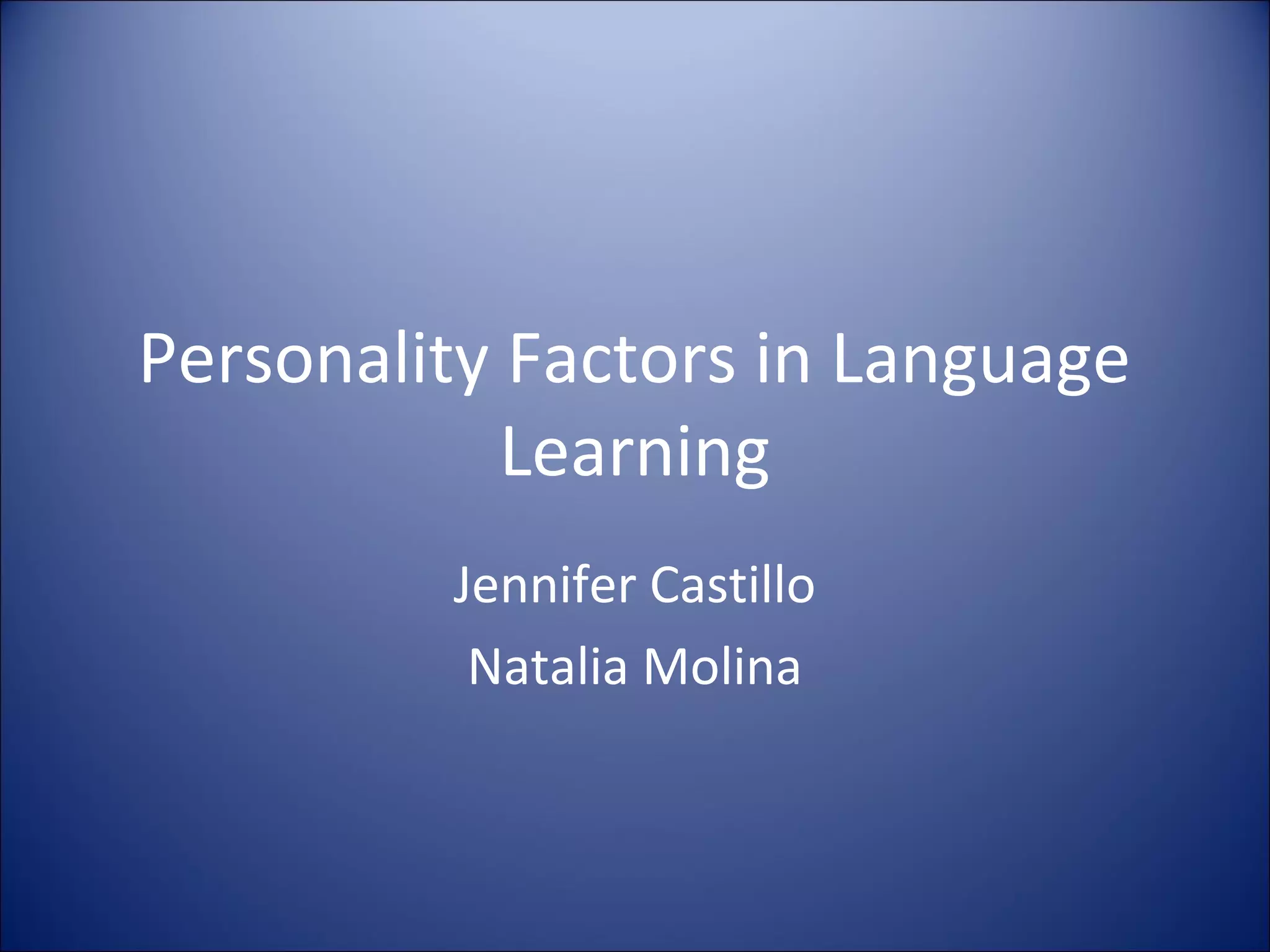 Personality factors in language learning | PPT