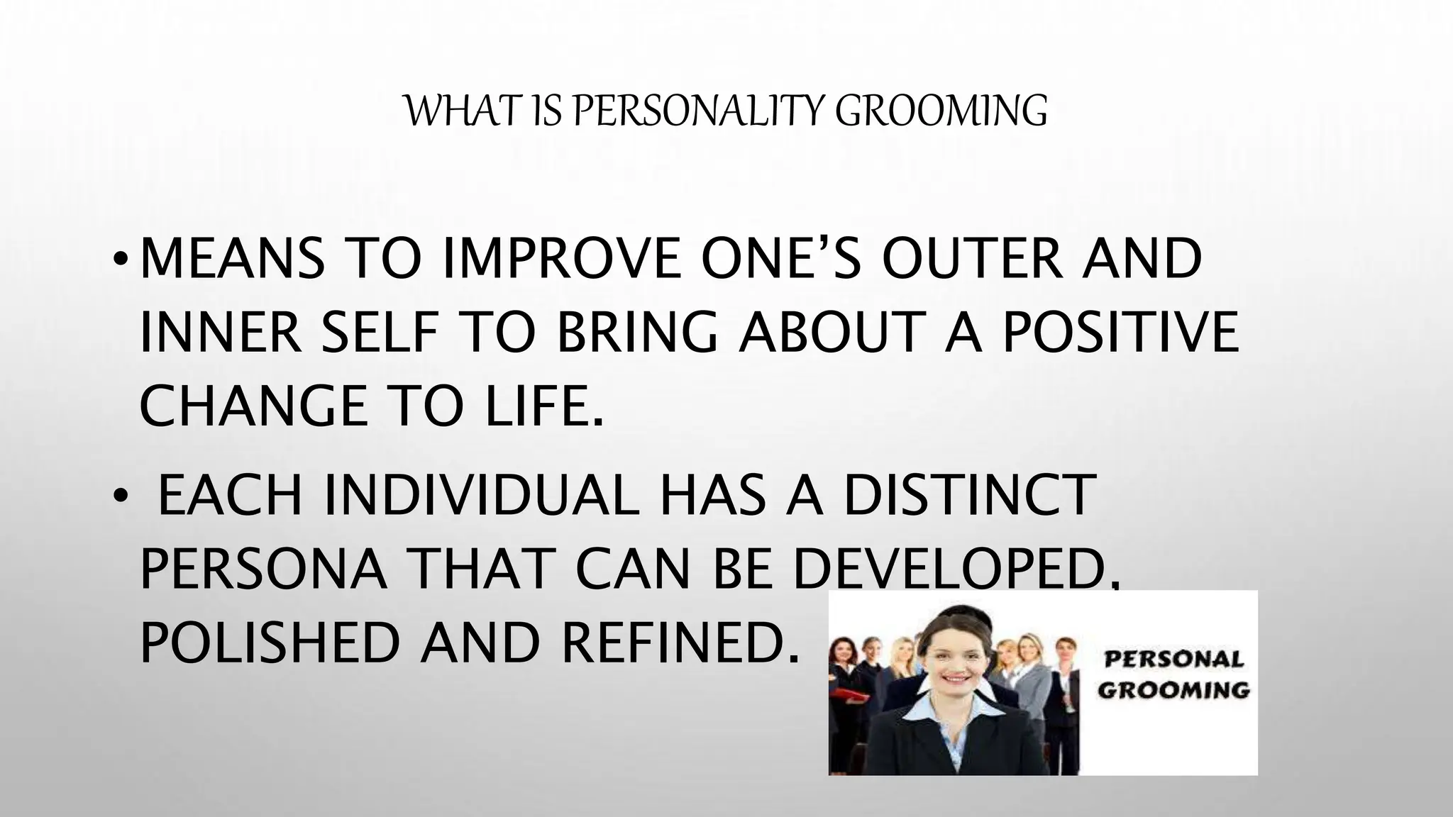PERSONALITY GROOMING- workshop for education | PPTX
