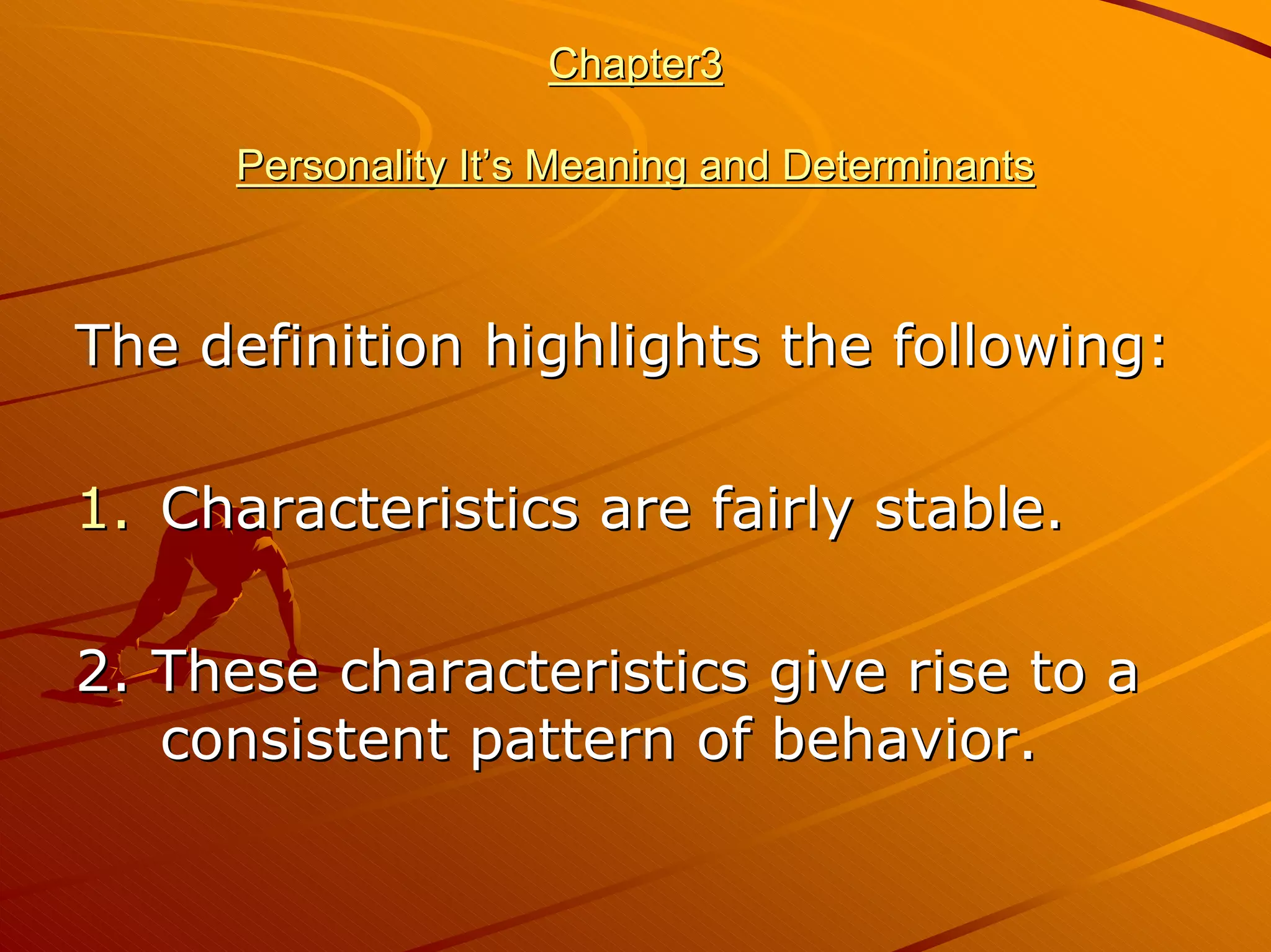 Personality: Meaning & Determinants | PDF