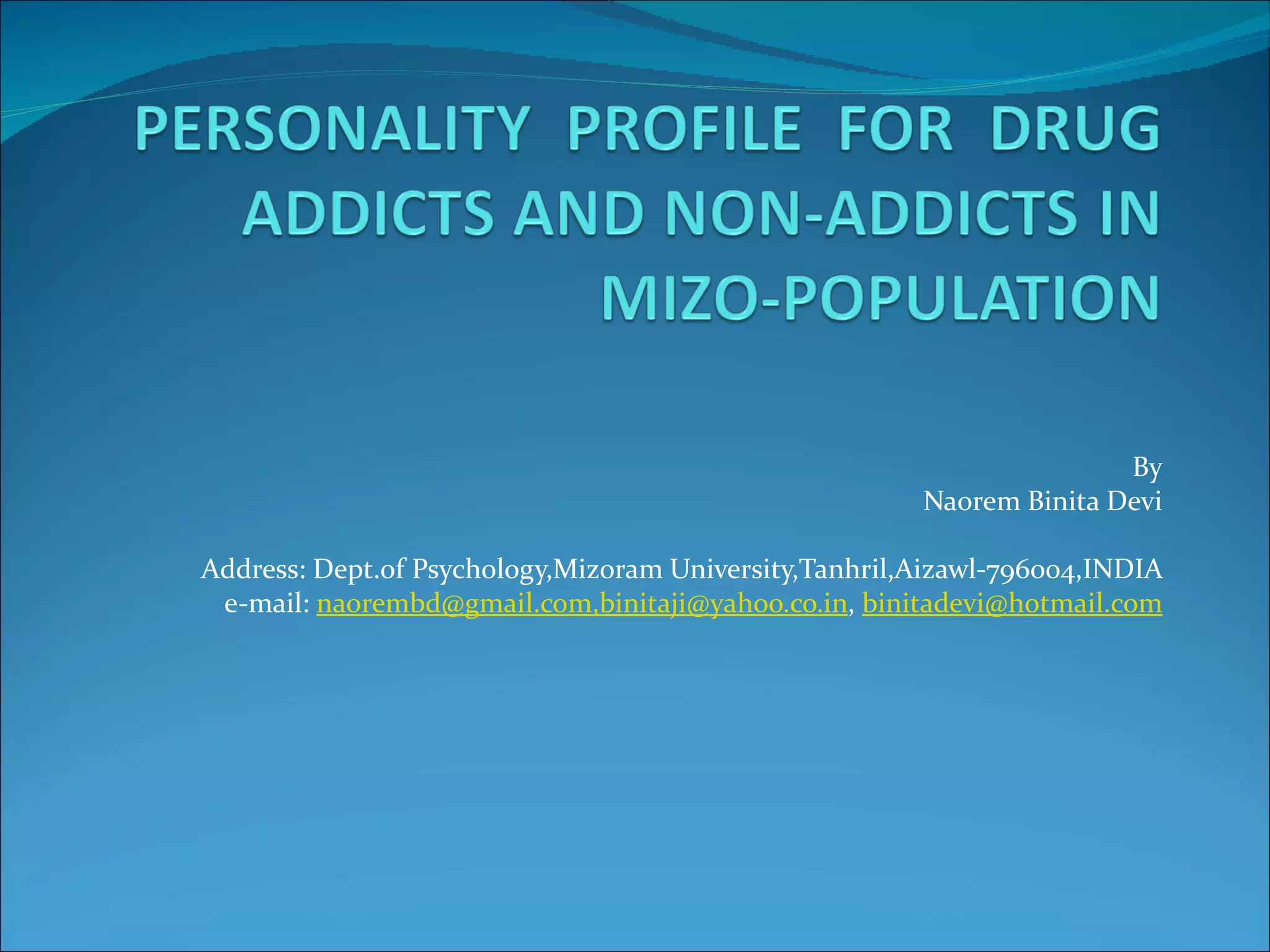 Personality profile for drug addicts and non addicts in | PPT